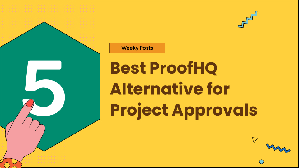 5 Best ProofHQ Alternative for Project Approvals